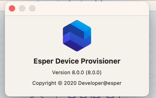Esper Device Provisioner v8.0.0 – Esper Help